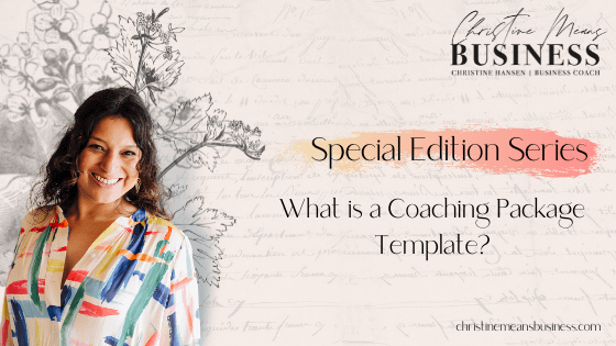 What is a Coaching Package Template? - Christine Means Business