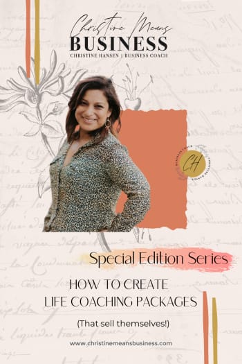 How To Create Life Coaching Packages That Sell Themselves - Christine ...